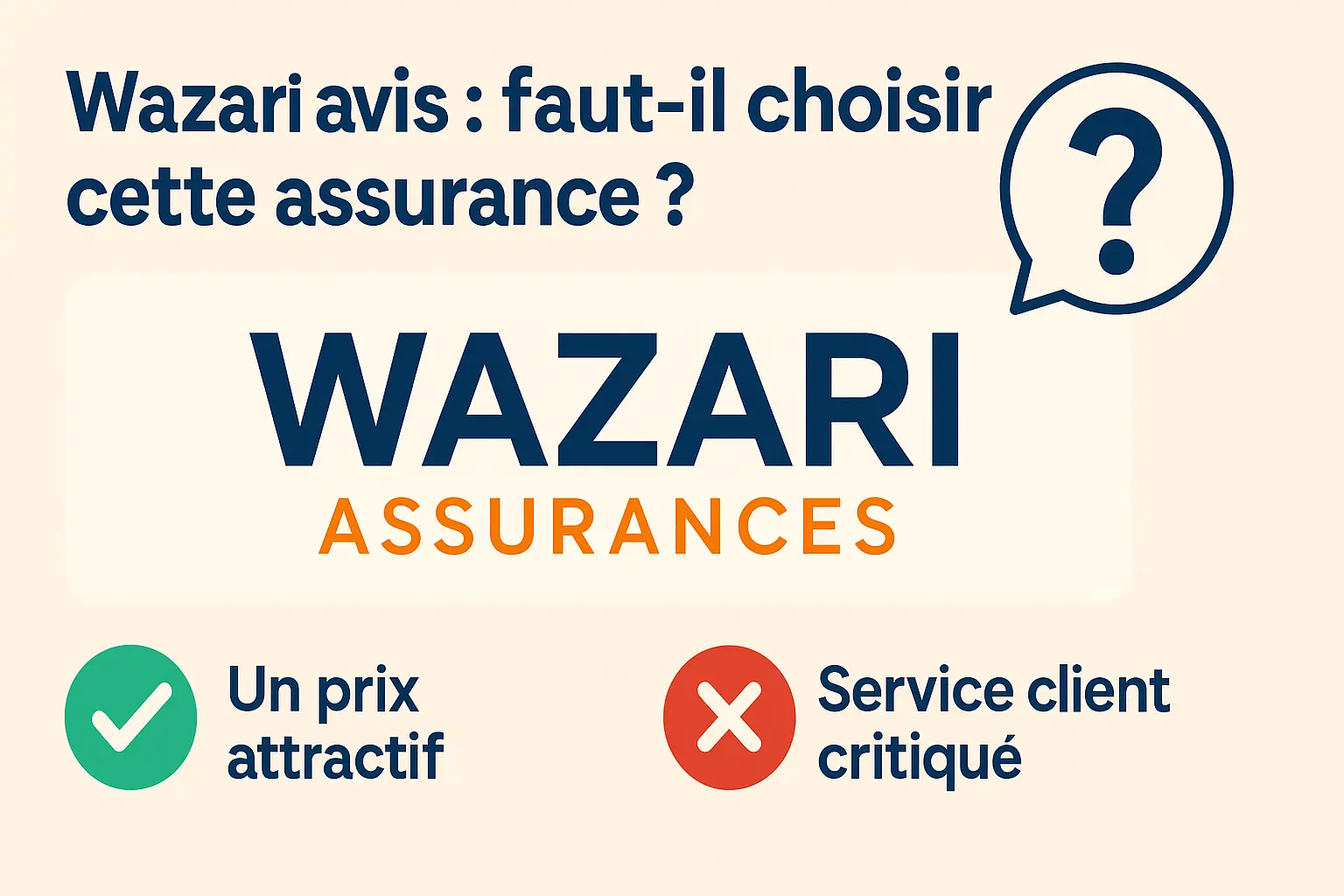 Wazari avis : faut-il choisir cette assurance en 2026